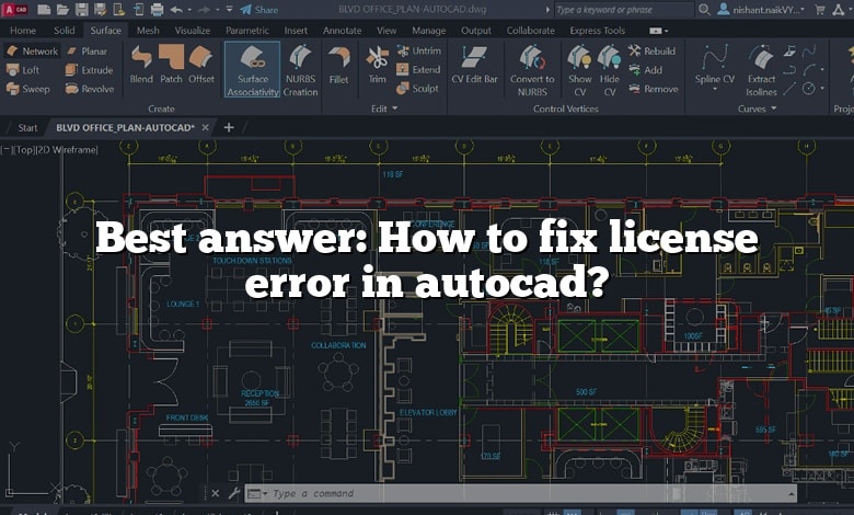 Best answer: How to fix license error in autocad? - CADdikt