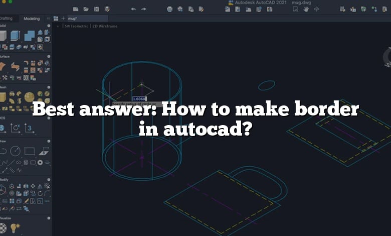 Best answer: How to make border in autocad? - CADdikt