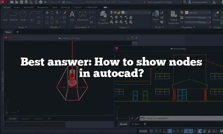 Best answer: How to show nodes in autocad? - CADdikt