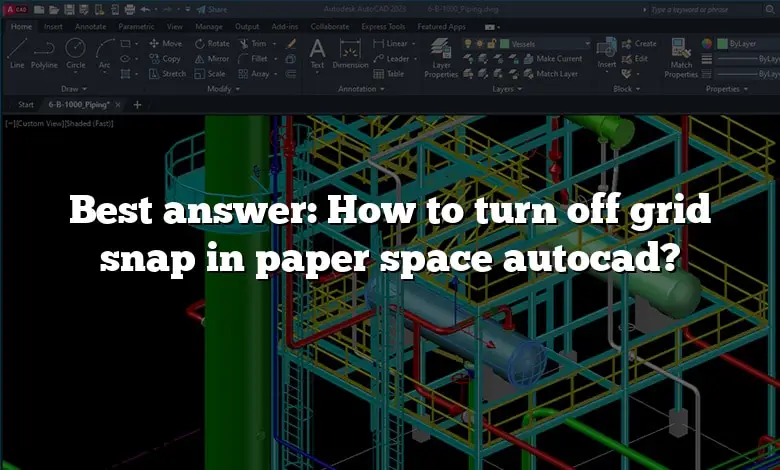 Best answer: How to turn off grid snap in paper space autocad? - CADdikt