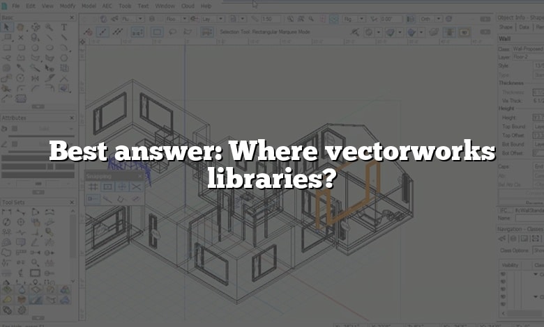 Best answer: Where vectorworks libraries? - CADdikt