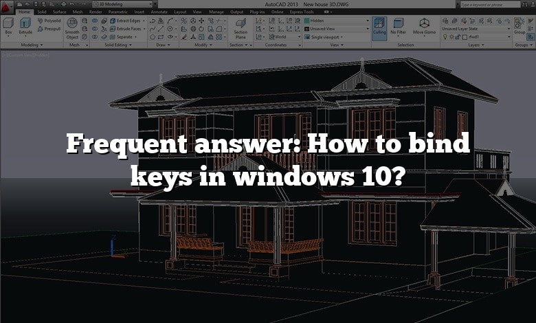 Frequent answer: How to bind keys in windows 10? - CADdikt