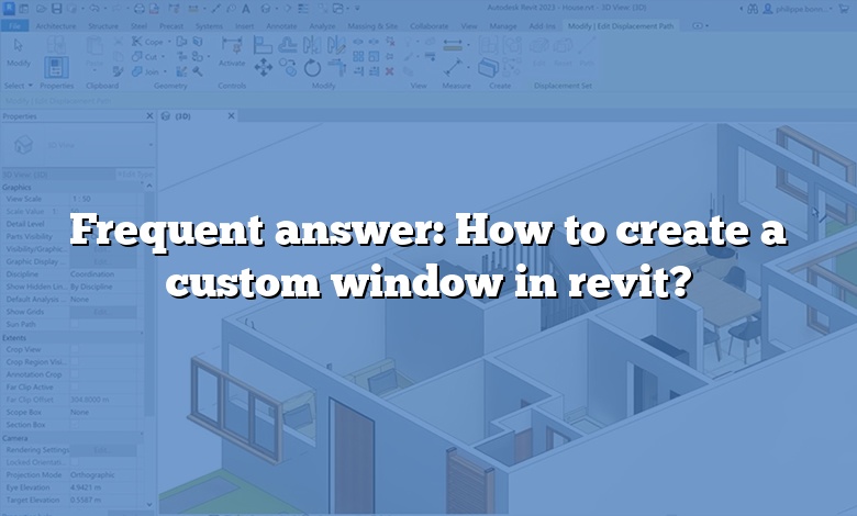 Frequent answer: How to create a custom window in revit? - CADdikt