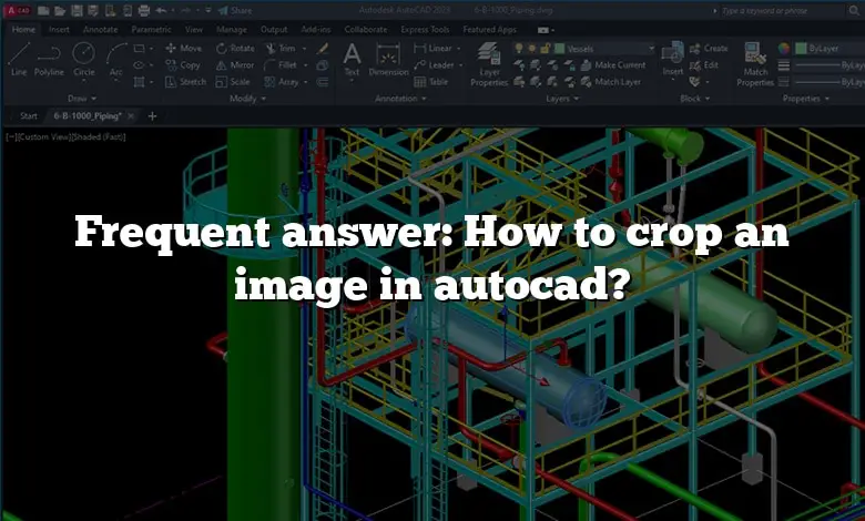 Frequent answer: How to crop an image in autocad? - CADdikt Frequent answer: How to crop an image in autocad? - CADdikt