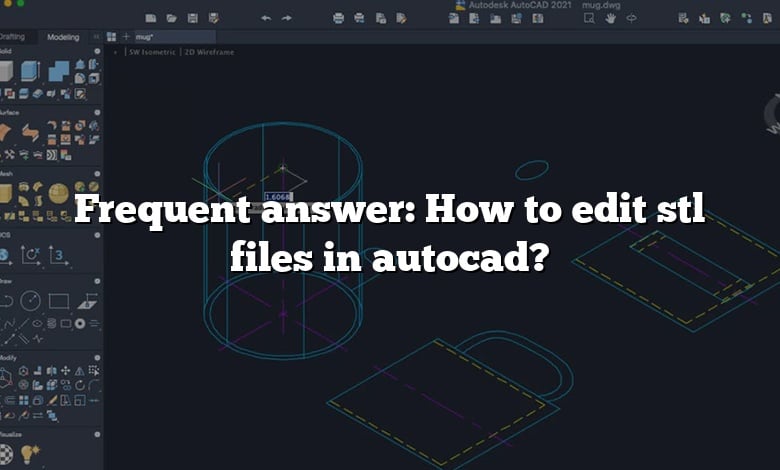 Frequent answer: How to edit stl files in autocad? - CADdikt