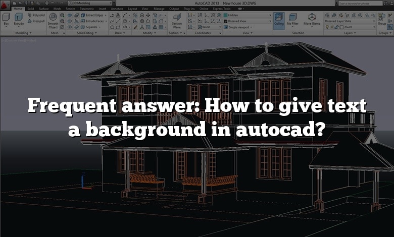 Frequent Answer How To Give Text A Background In Autocad Caddikt