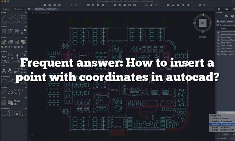 Frequent Answer How To Insert A Point With Coordinates In Autocad Caddikt
