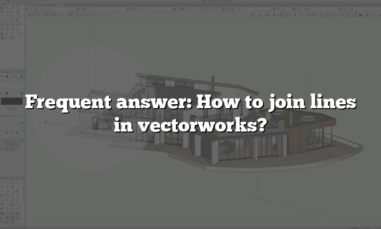 Frequent answer: How to join lines in vectorworks? - CADdikt