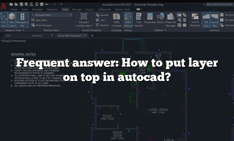 Frequent answer: How to put layer on top in autocad? - CADdikt
