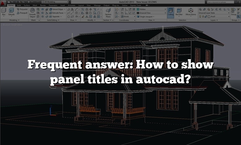 Frequent answer: How to show panel titles in autocad? - CADdikt Frequent answer: How to show panel titles in autocad? - CADdikt