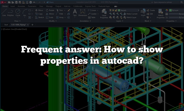 Frequent answer: How to show properties in autocad? - CADdikt