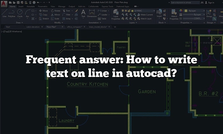 Frequent answer: How to write text on line in autocad? - CADdikt