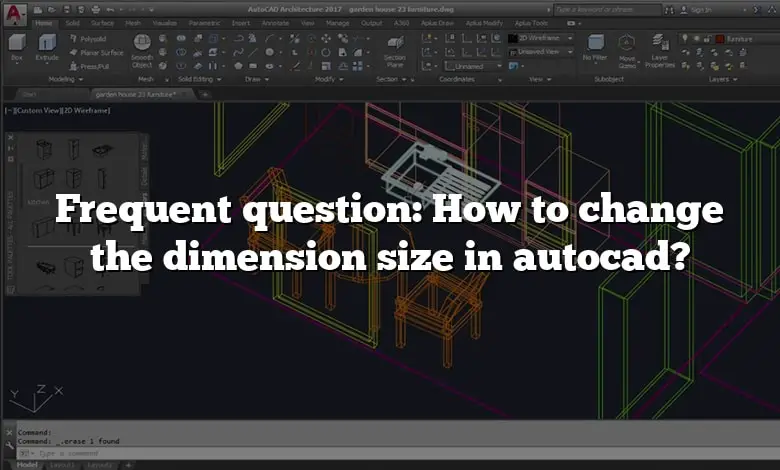Frequent question: How to change the dimension size in autocad? - CADdikt