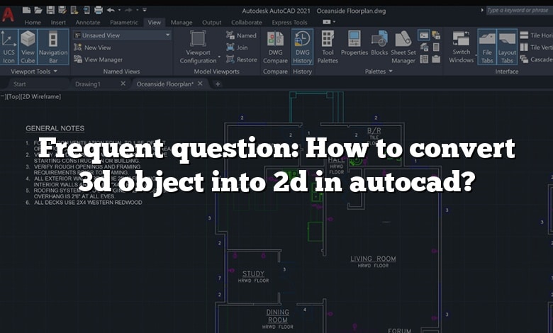 Frequent question: How to convert 3d object into 2d in autocad? - CADdikt