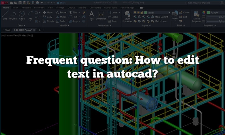 Frequent question: How to edit text in autocad? - CADdikt