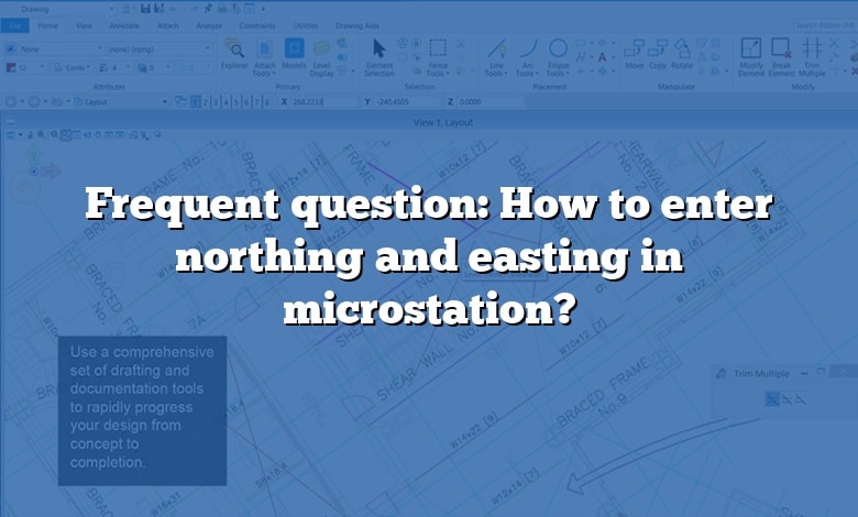 Frequent question: How to enter northing and easting in microstation ...