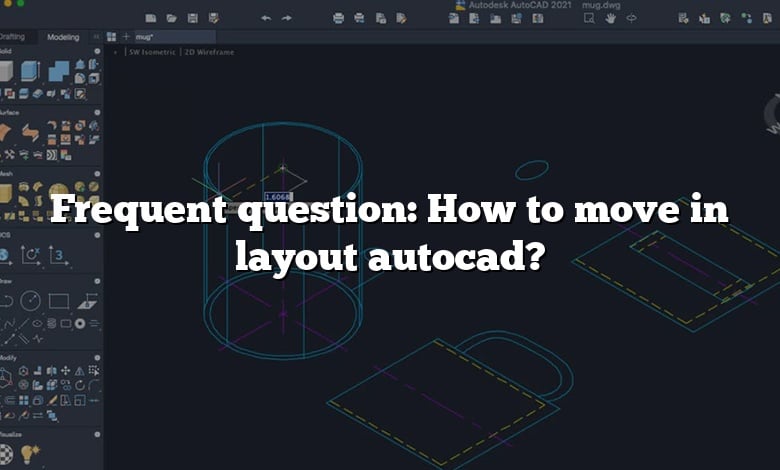 Frequent question: How to move in layout autocad? - CADdikt Frequent question: How to move in layout autocad? - CADdikt