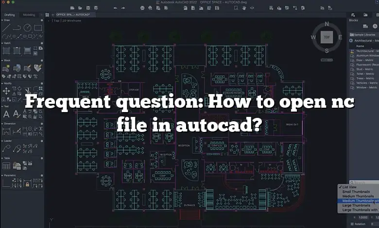 Frequent question: How to open nc file in autocad? - CADdikt