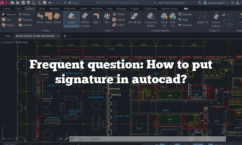 Frequent question: How to put signature in autocad? - CADdikt
