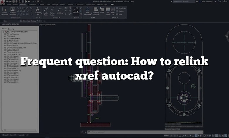 Frequent question: How to relink xref autocad? - CADdikt