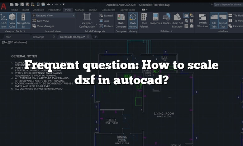Frequent question: How to scale dxf in autocad? - CADdikt