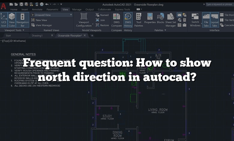 Frequent question: How to show north direction in autocad? - CADdikt