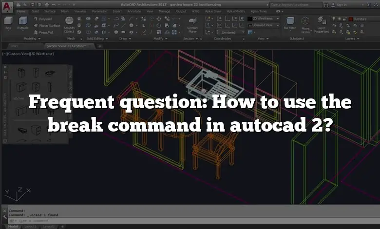 Frequent question: How to use the break command in autocad 2? - CADdikt