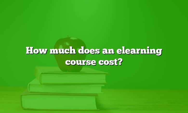 How much does an elearning course cost? - CADdikt