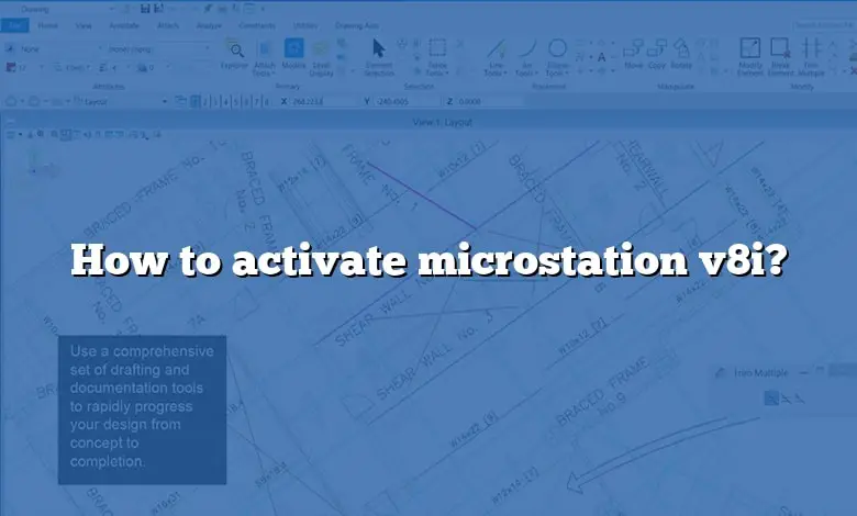 How to activate microstation v8i? - CADdikt