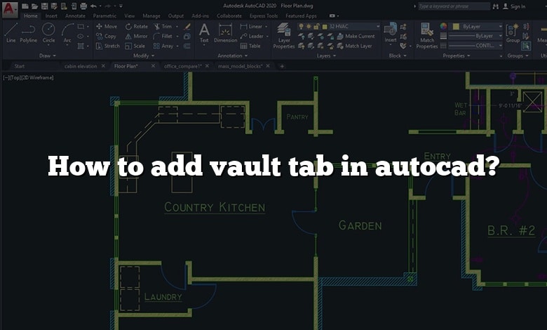How to add vault tab in autocad? - CADdikt