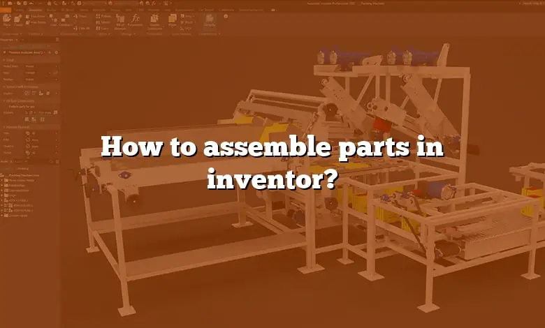 How to assemble parts in inventor? - CADdikt
