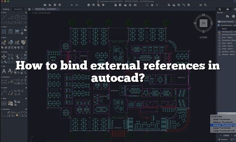 How to bind external references in autocad? - CADdikt