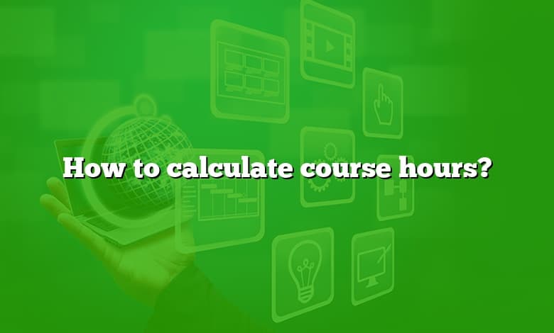 How to calculate course hours? - CADdikt