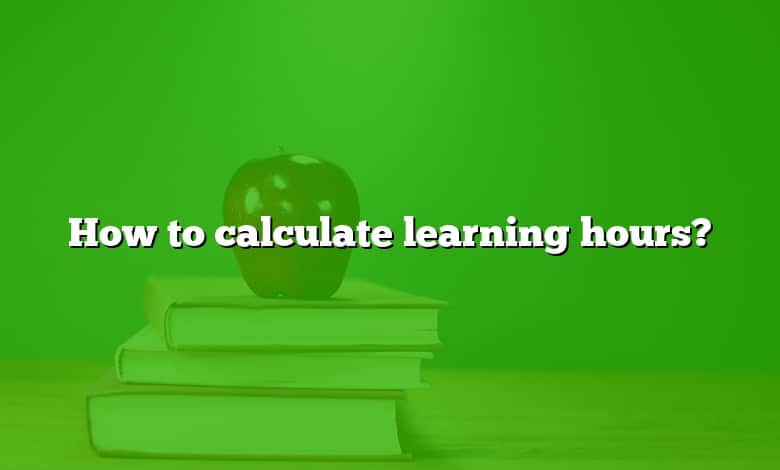 How to calculate learning hours? - CADdikt