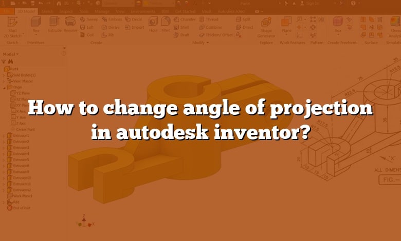 How to change angle of projection in autodesk inventor? - CADdikt