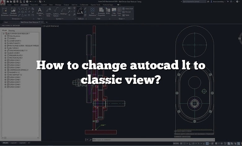 How to change autocad lt to classic view? - CADdikt