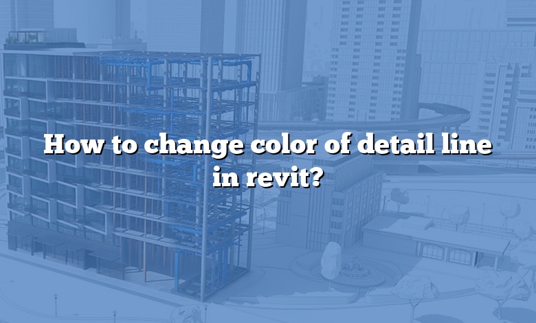 How to change color of detail line in revit? - CADdikt