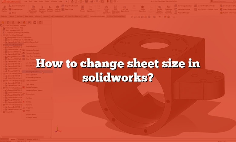 How to change sheet size in solidworks? - CADdikt