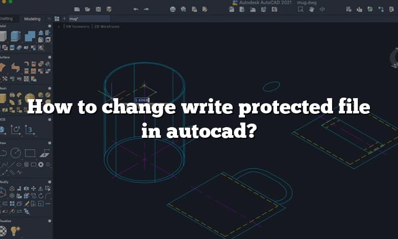 How to change write protected file in autocad? - CADdikt