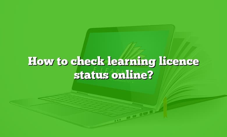 How to check learning licence status online? - CADdikt