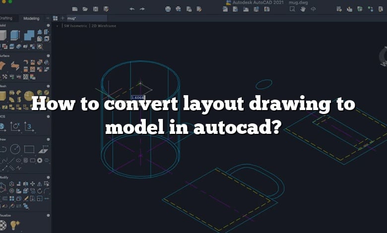 How to convert layout drawing to model in autocad? - CADdikt