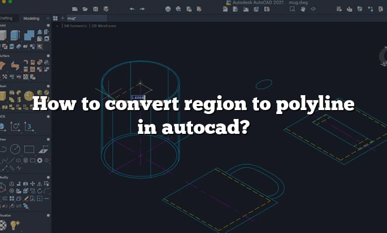 How to convert region to polyline in autocad? - CADdikt