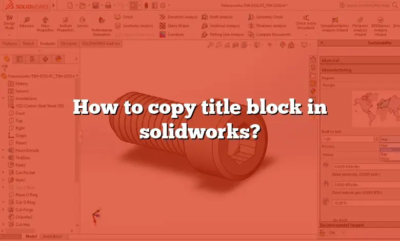 How to copy title block in solidworks? - CADdikt