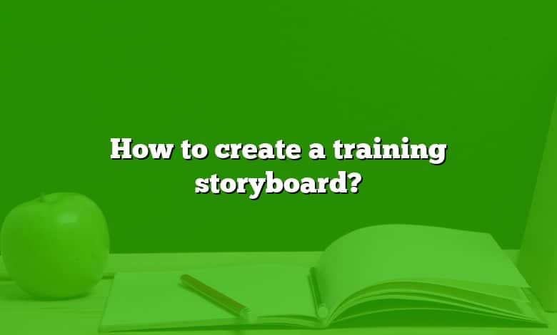How to create a training storyboard? - CADdikt