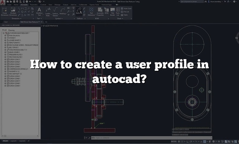 How to create a user profile in autocad? - CADdikt