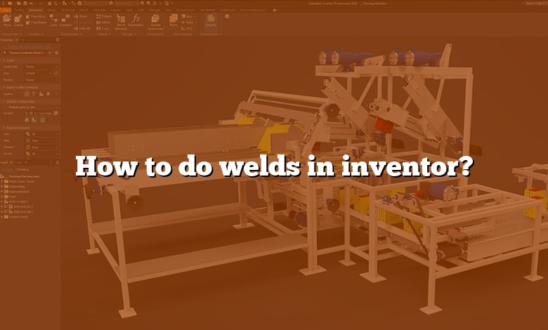 How to do welds in inventor? - CADdikt