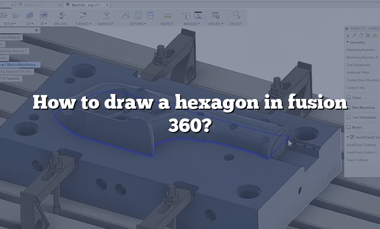 How to draw a hexagon in fusion 360? - CADdikt