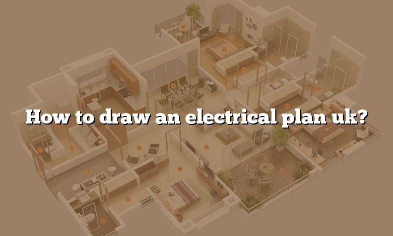 How to draw an electrical plan uk? - CADdikt