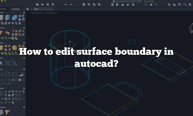 How to edit surface boundary in autocad? - CADdikt