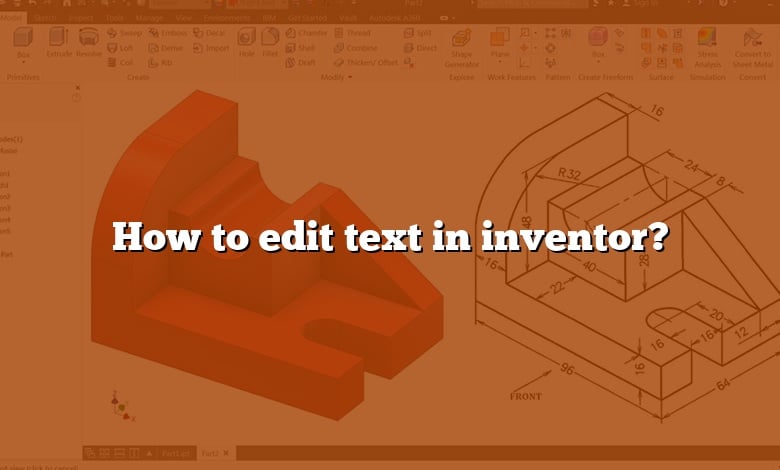 How to edit text in inventor? - CADdikt